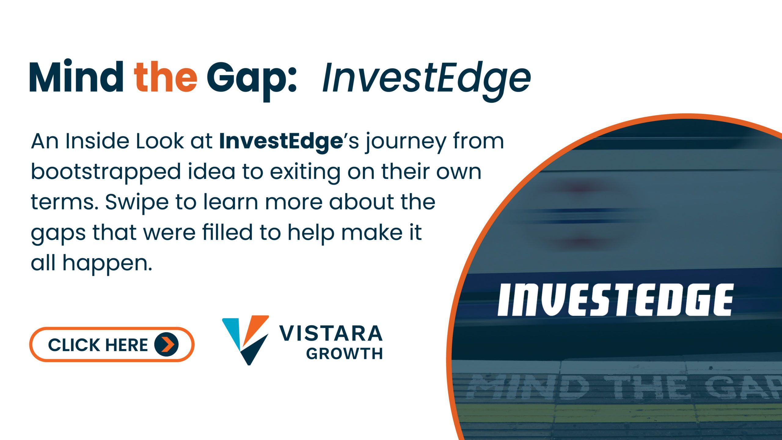 Mind the Gap: InvestEdge | Vistara Growth